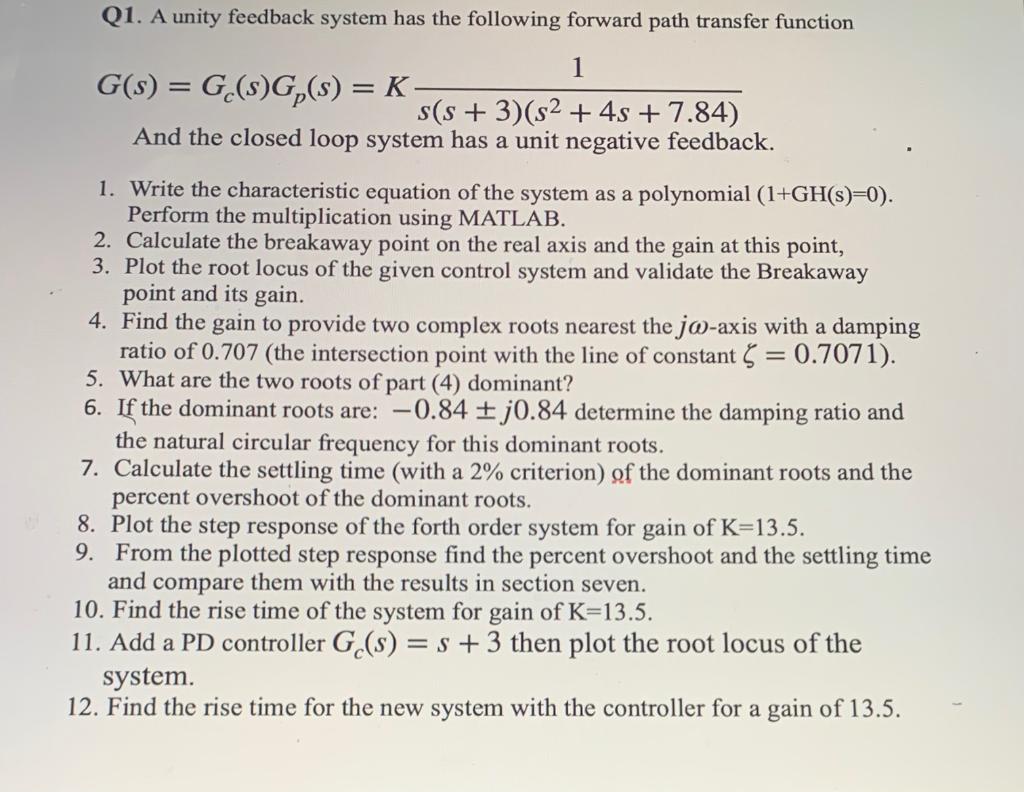 Solved Q1. A unity feedback system has the following forward | Chegg.com