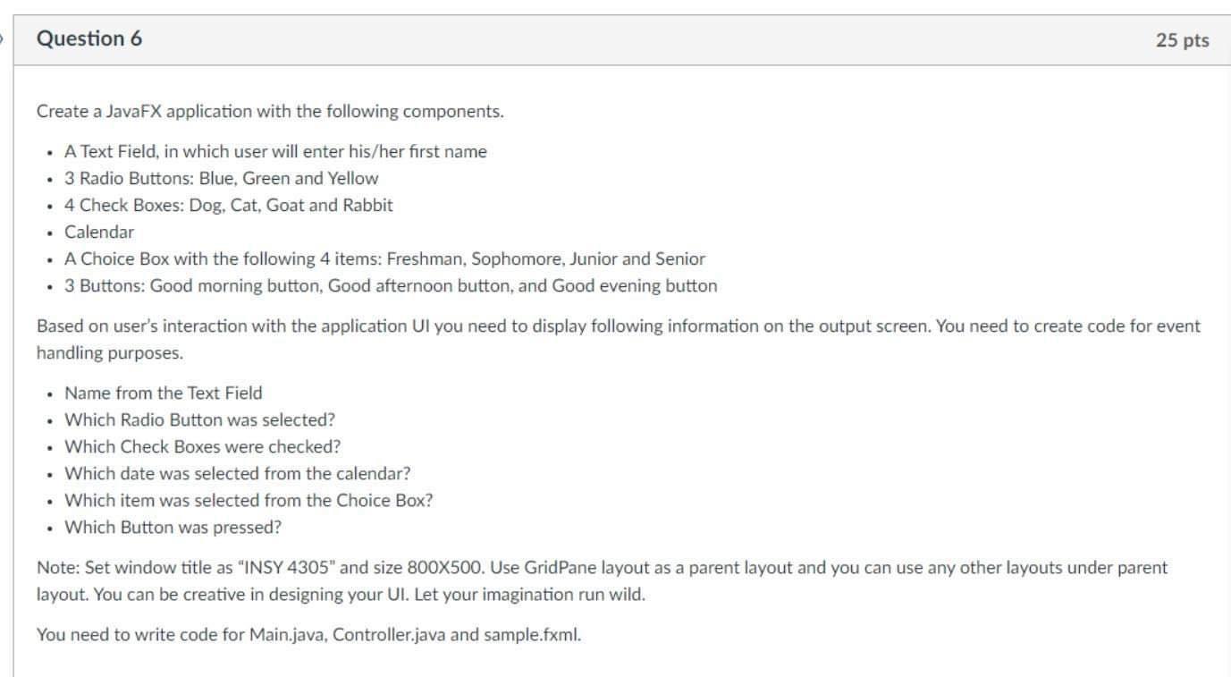 Solved Question 6 25 pts Create a JavaFX application with | Chegg.com