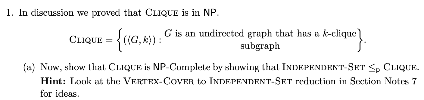 1. In discussion we proved that CLIQUE is in NP. | Chegg.com