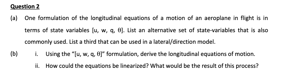 Solved Question 2 (a) One formulation of the longitudinal | Chegg.com