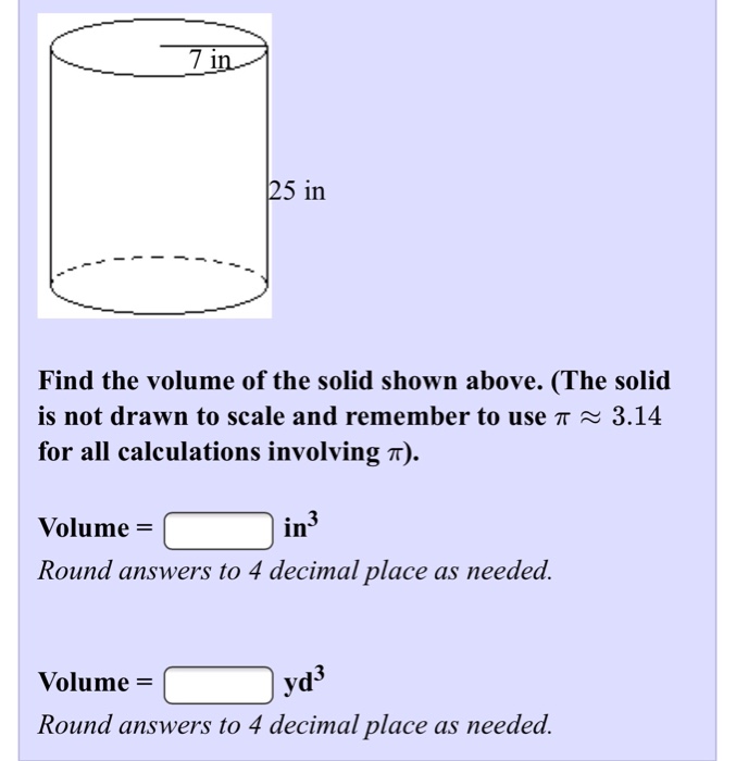 Solved 25 in Find the volume of the solid shown above. (The | Chegg.com
