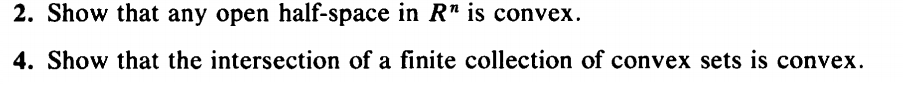 Solved 2. Show that any open half-space in R™ is convex. 4. | Chegg.com