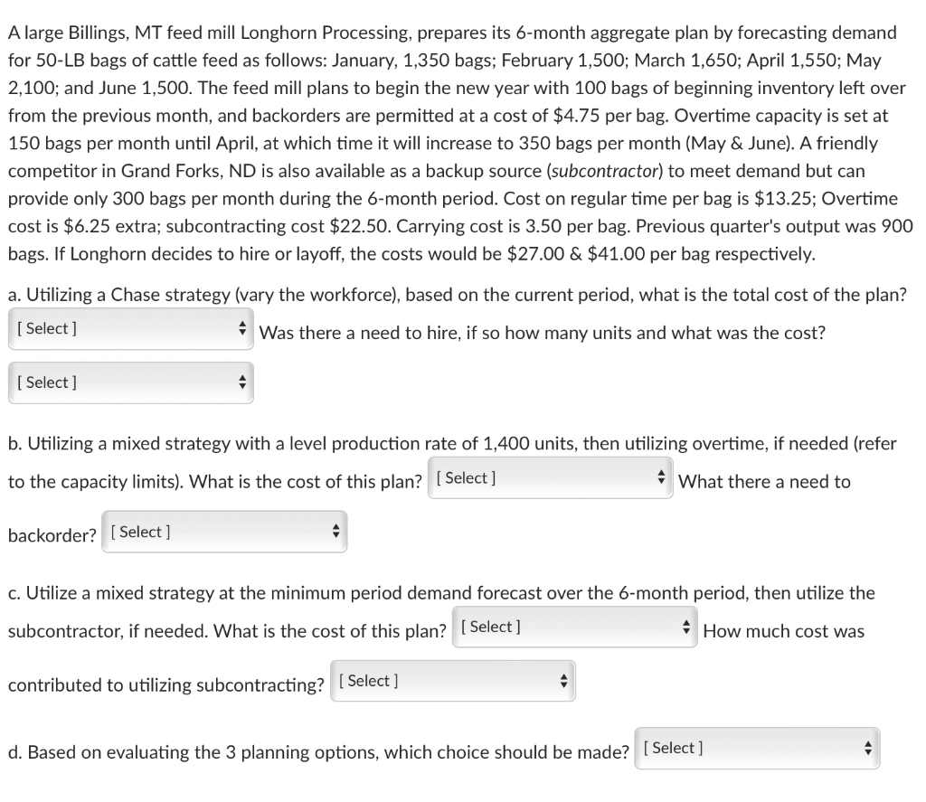 Solved A large Billings, MI feed mill Longhorn Processing, | Chegg.com