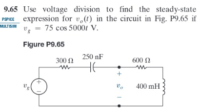 Solved 9.65 Use voltage division to find the steady-state | Chegg.com