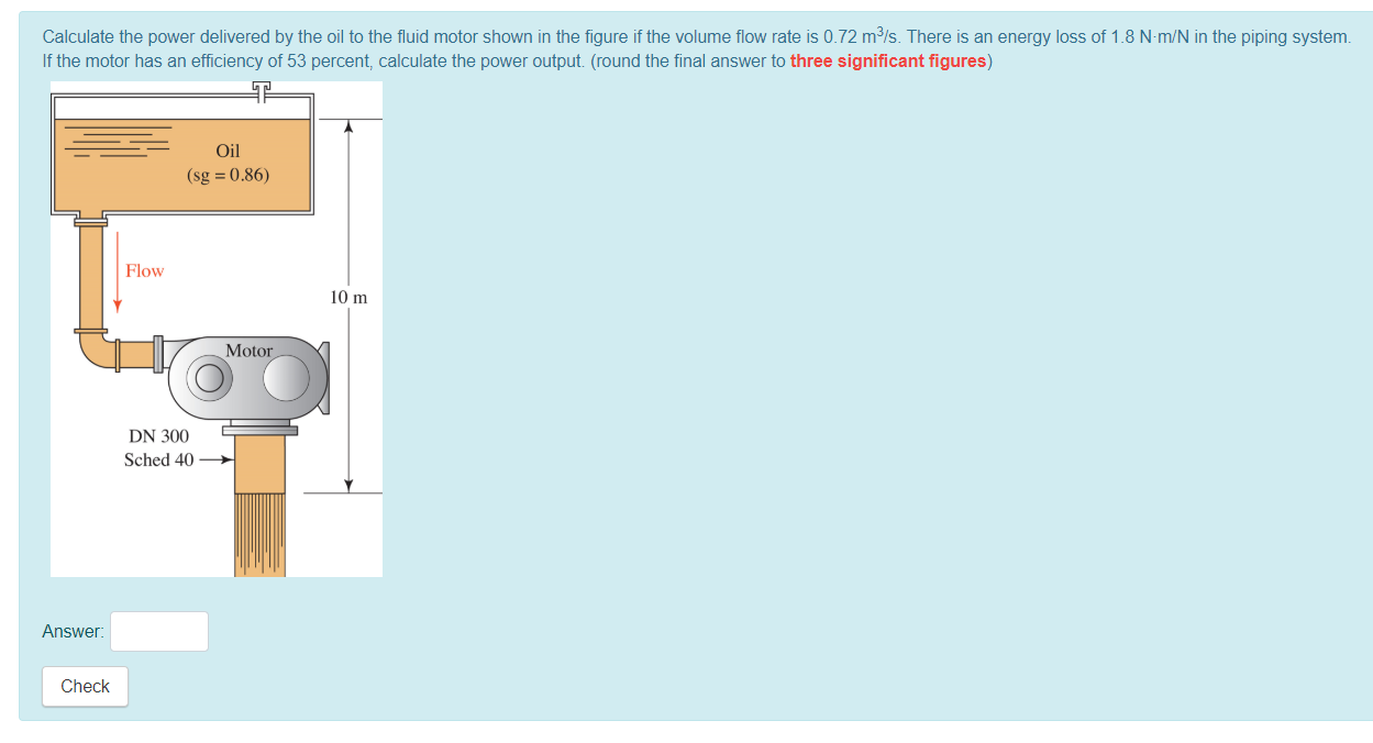 Solved Calculate the power delivered by the oil to the fluid | Chegg.com