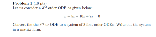 Solved Problem 1 10 Pts Let Us Consider A 3rd Order Ode