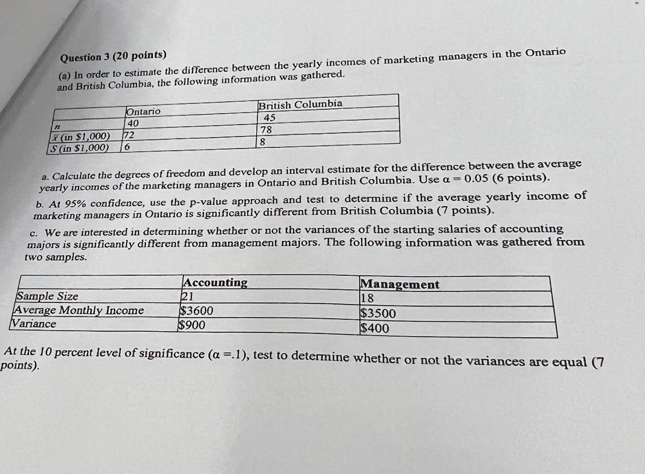 Solved Question 3 (20 points) (a) In order to estimate the | Chegg.com