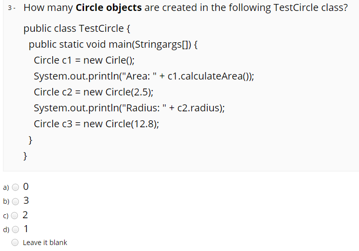 Solved How many Circle objects are created in the following | Chegg.com