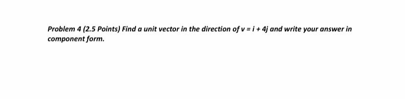 Solved Problem 4 (2.5 Points) Find a unit vector in the | Chegg.com