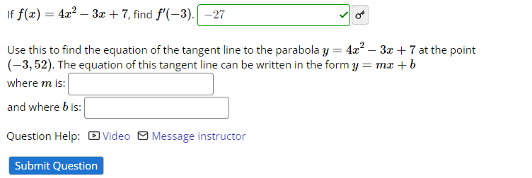 Solved If f(x)=4x2−3x+7, find f′(−3). Use this to find the | Chegg.com