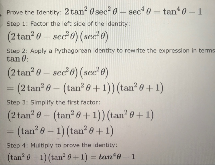 Solved Prove the Identity: 2 tan2 θ sec2 θ-sec4 θ = tan4 θ-1 | Chegg.com