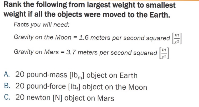 Solved Rank the following from largest weight to smallest | Chegg.com
