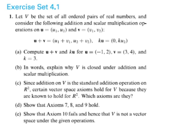Solved 1. Let V be the set of all ordered pairs of real | Chegg.com