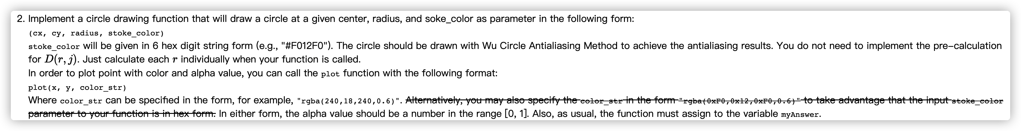 Solved 2. Implement a circle drawing function that will draw | Chegg.com