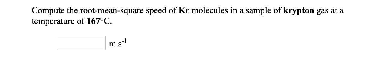 Solved The average molecular speed in a sample of O2 gas at | Chegg.com
