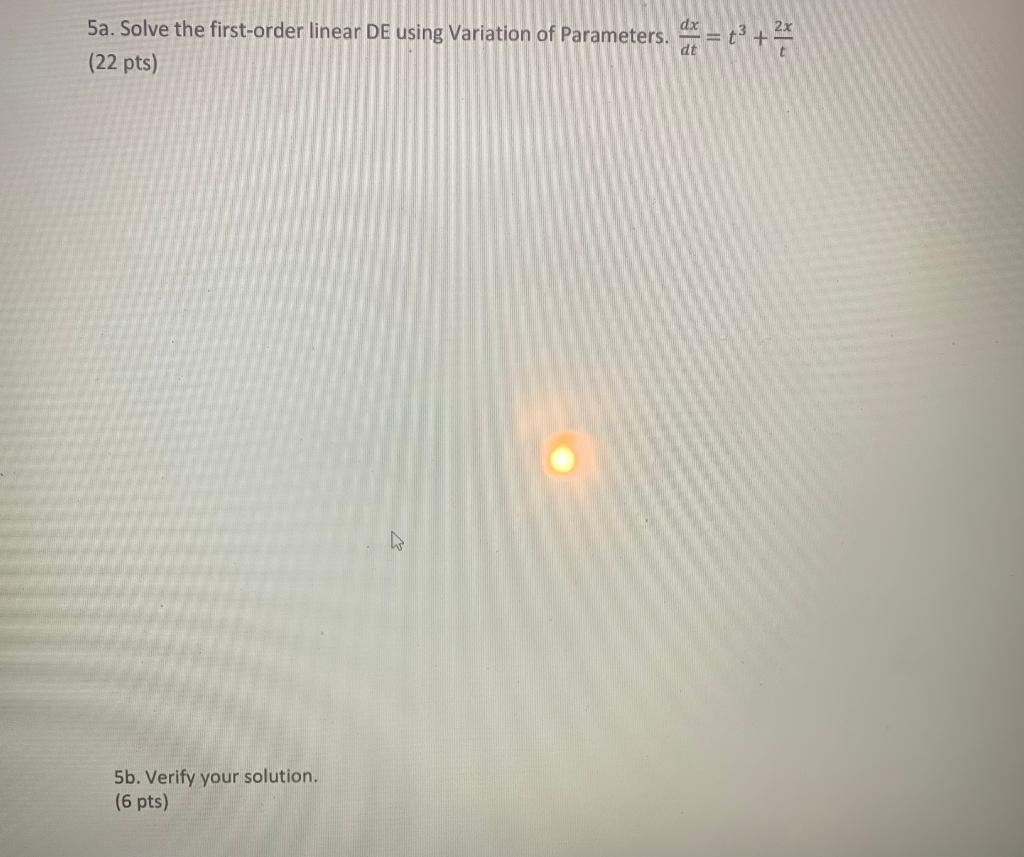 Solved 5a. Solve the first-order linear De using Variation | Chegg.com