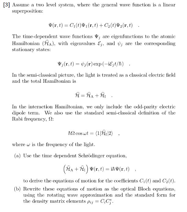 Solved [3] Assume a two level system, where the general wave | Chegg.com