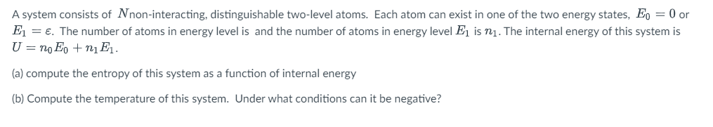 Solved A system consists of N non-interacting, | Chegg.com