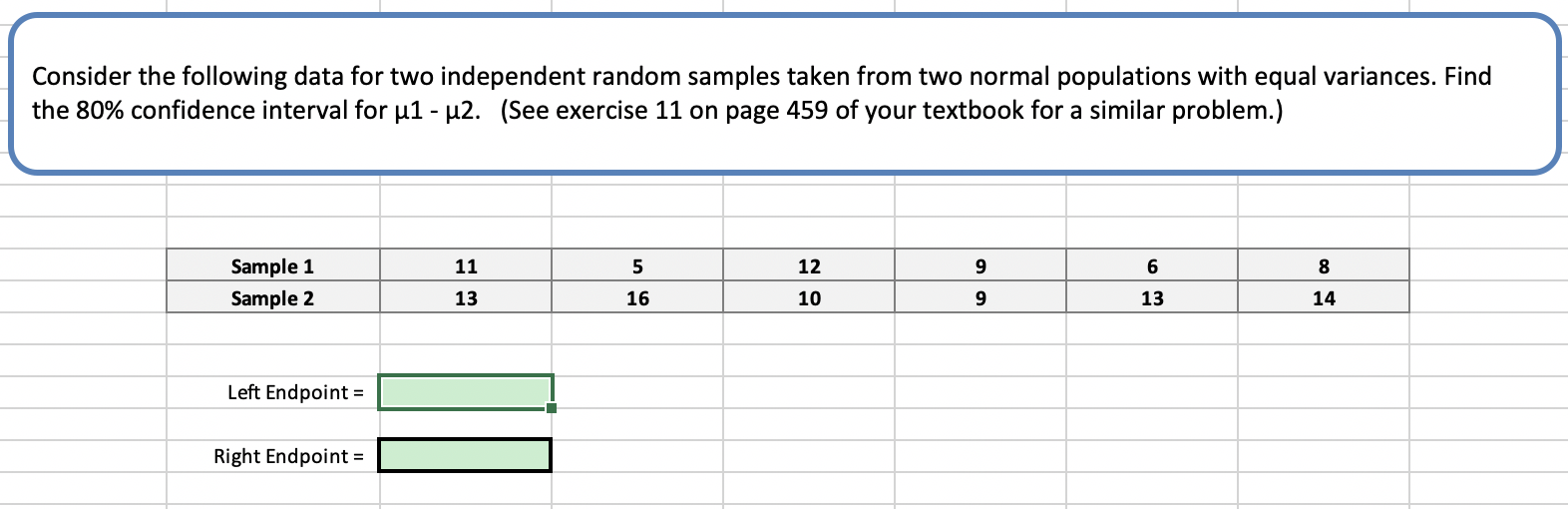 Solved Consider the following data for two independent | Chegg.com