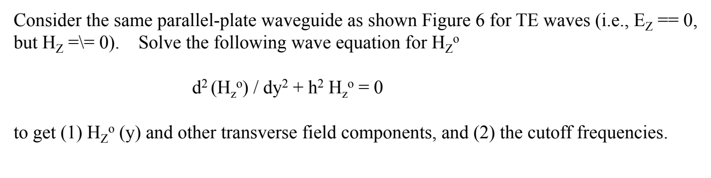 Solved Consider the same parallel-plate waveguide as shown | Chegg.com