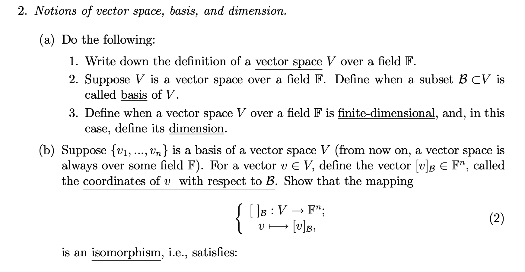 Solved 2. Notions of vector space, basis, and dimension. (a) | Chegg.com