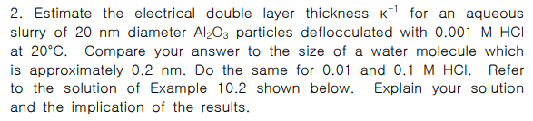 Solved 2. Estimate the electrical double layer thickness k | Chegg.com