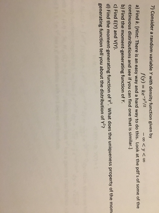 Solved Consider A Random Variable Y With Density Function 
