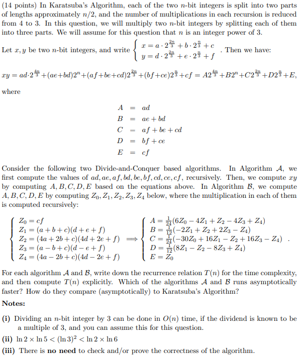 Solved (14 points) In Karatsuba's Algorithm, each of the two | Chegg.com