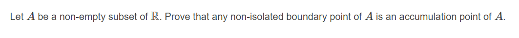 Solved Let A be a non-empty subset of R. Prove that any | Chegg.com