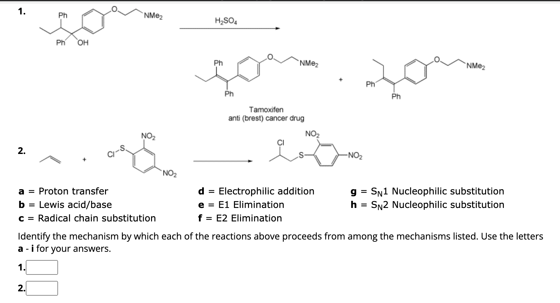 Solved 2. a= Proton transfer d= Electrophilic addition g=SN1 | Chegg.com