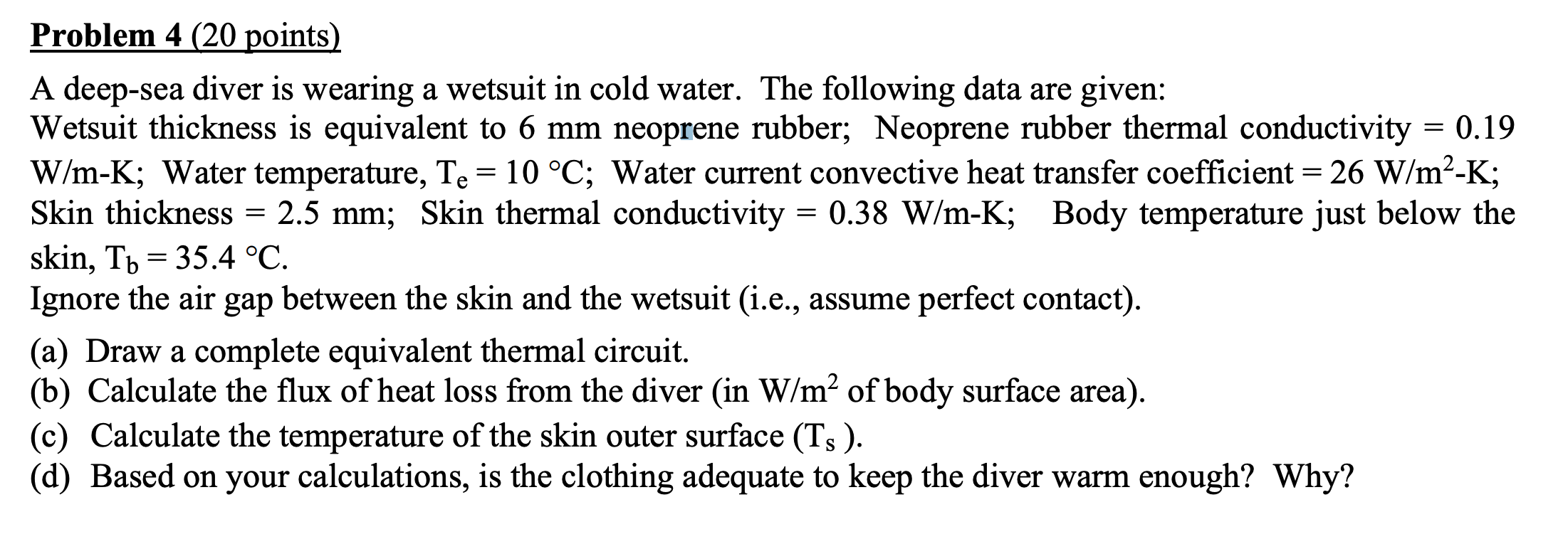 Solved Problem 4 (20 points) A deep-sea diver is wearing a | Chegg.com