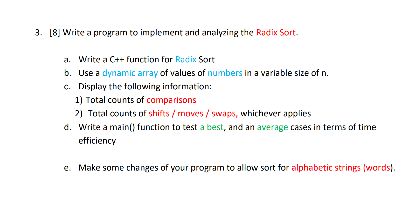 Solved 3. [8] Write a program to implement and analyzing the | Chegg.com