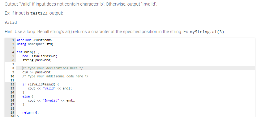 Solved Output "Valid" if input does not contain character | Chegg.com