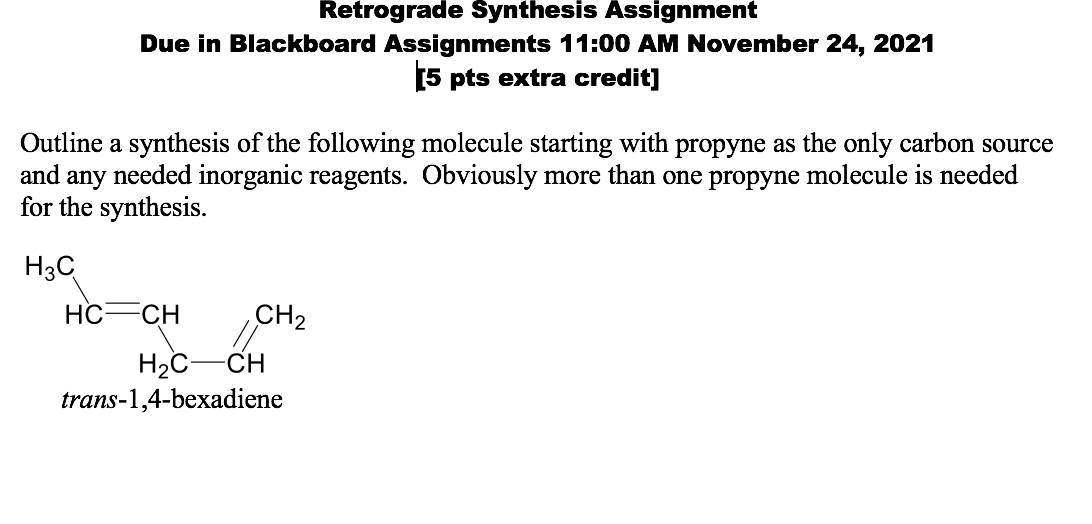 Solved Retrograde Synthesis Assignment Due in Blackboard | Chegg.com