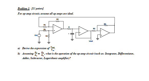 Solved Problem 1: [15 points] For op-amp circuit; assume all | Chegg.com