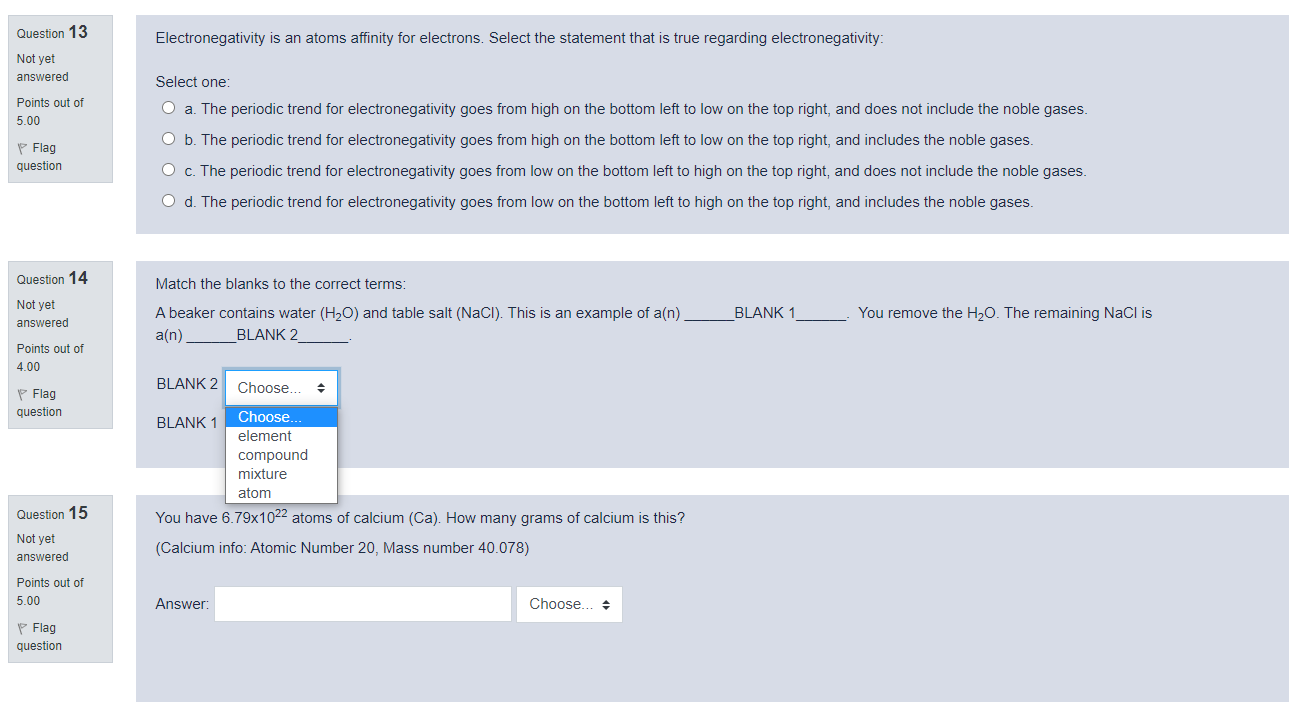 Solved Question 13 Electronegativity is an atoms affinity | Chegg.com