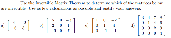 Solved Use the Invertible Matrix Theorem to determine which | Chegg.com