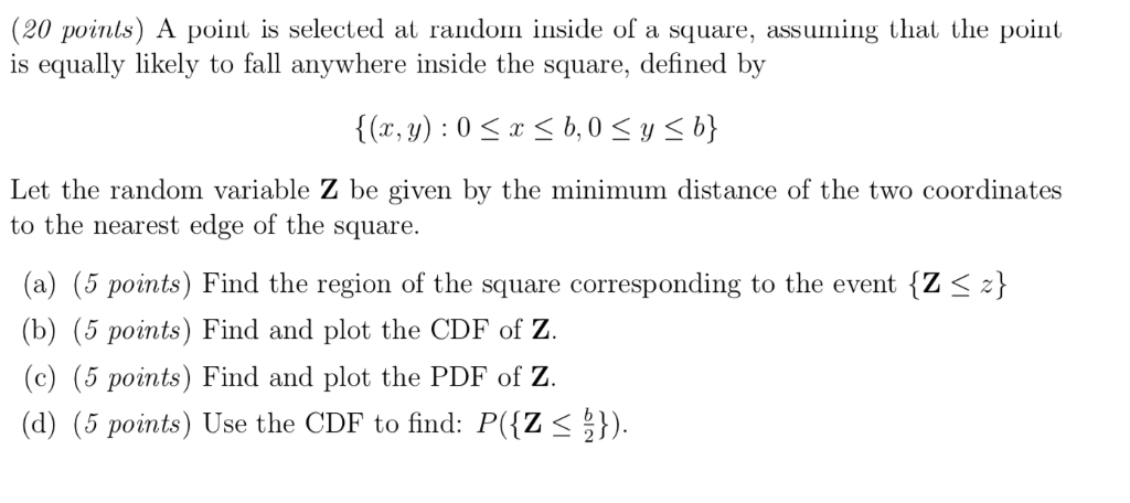 Solved (20 poinls A point is selected at random inside of a | Chegg.com