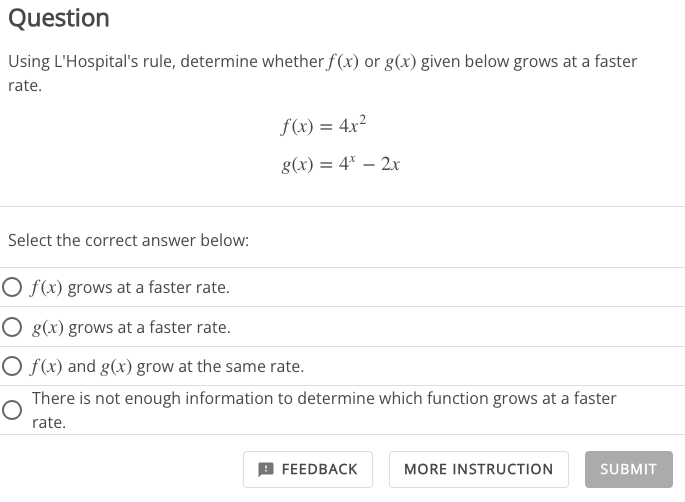 Solved QuestionUsing L'Hospital's rule, determine whether | Chegg.com