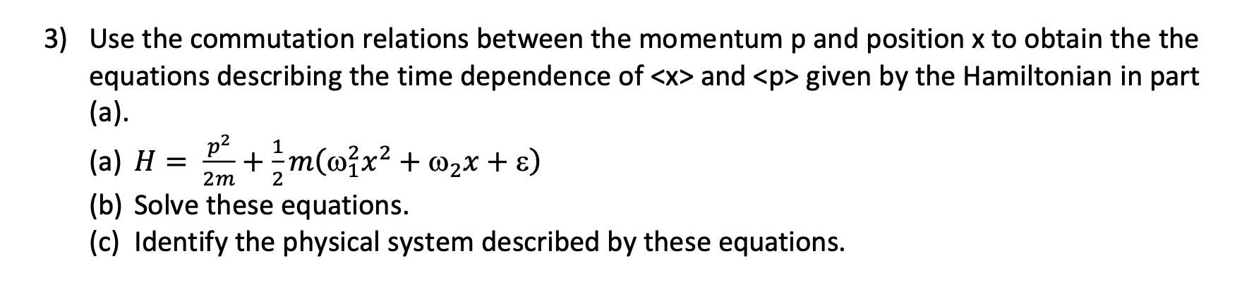 Solved 3) Use the commutation relations between the momentum | Chegg.com