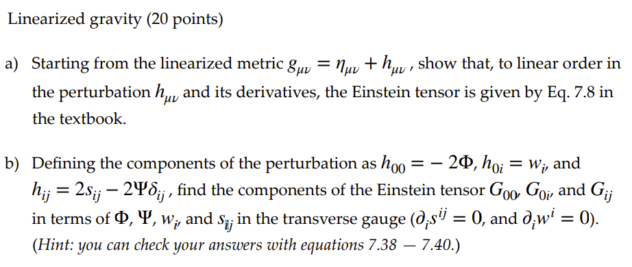 Linearized gravity (20 points) a) Starting from the | Chegg.com