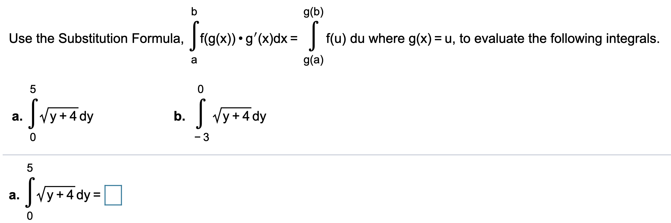 Solved Use the Substitution Formula, to evaluate the | Chegg.com