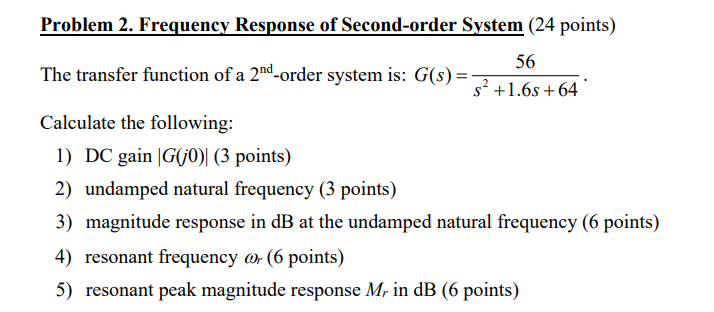 Solved Problem 2. Frequency Response of Second-order System | Chegg.com