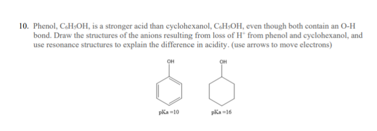 Solved 10. Phenol, C6H5OH, is a stronger acid than | Chegg.com