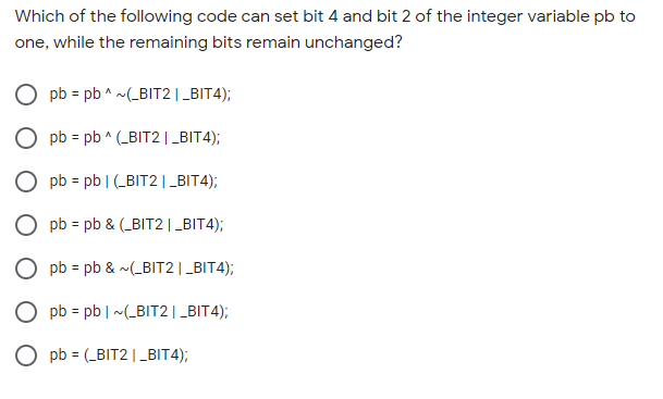 Solved Which of the following code can set bit 4 and bit 2 | Chegg.com