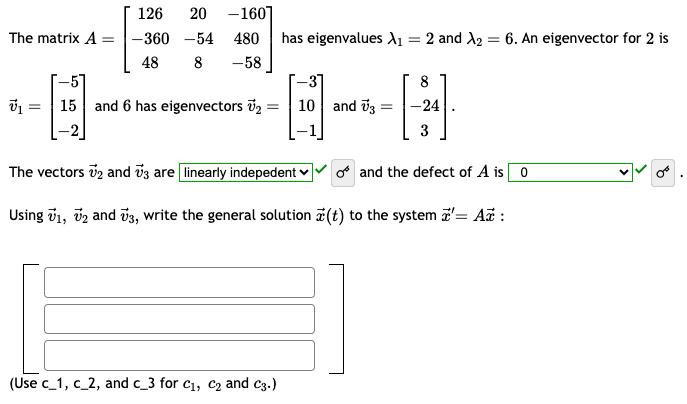 Solved The matrix A=⎣⎡126−3604820−548−160480−58⎦⎤ has | Chegg.com