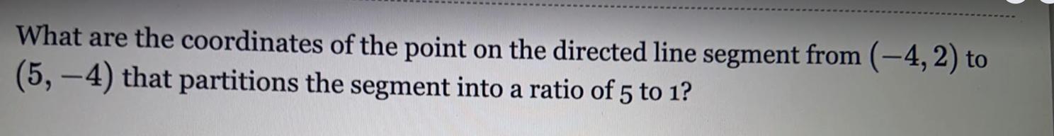 Solved What are the coordinates of the point on the directed | Chegg.com