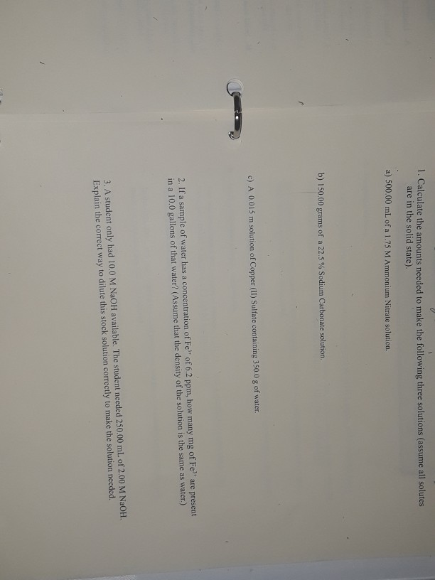 Solved 1. Calculate the amounts needed to make the following | Chegg.com