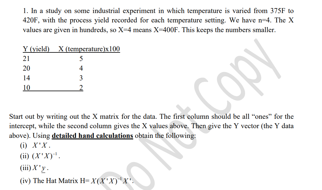 Solved Start out by writing out the X matrix for the data. | Chegg.com