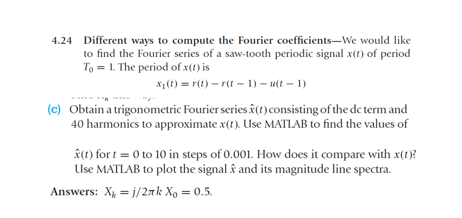 Solved 4.24 ﻿Different ways to compute the Fourier | Chegg.com